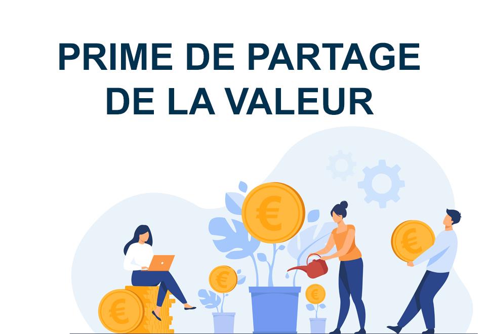La prime de partage de la valeur La prime de partage de la valeur